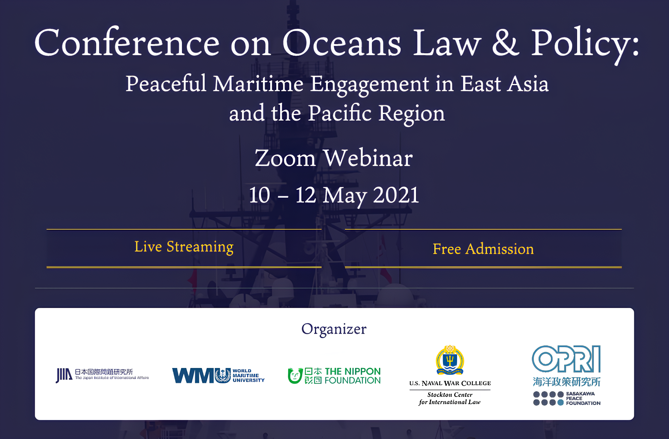 Conference on Oceans Law & Policy:Peaceful Maritime Engagement in East ...